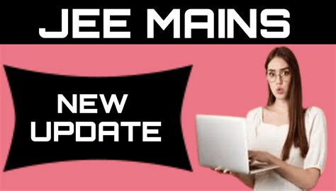 JEE Main Exam Correction Window Opens Tomorrow At Jeemain Nta Ac In ARPIT CLASSES
