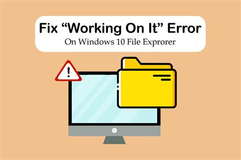 Fix Windows File Explorer Working On It Error TechCult