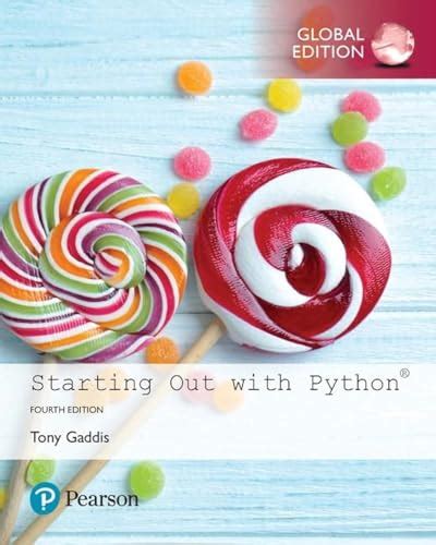 Starting Out With Python Global Edition Gaddis Tony 9781292225753