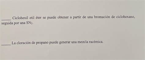 Solved Ciclohexil Etil éter Se Puede Obtener A Partir De Una