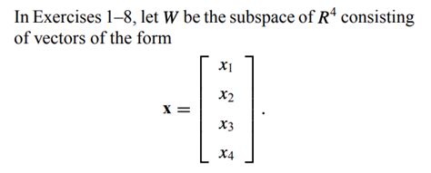 Solved In Exercises 1−8 Let W Be The Subspace Of R4