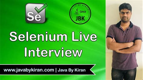 Selenium Live Interview By Kiran Sir Java By Kiranpune Youtube