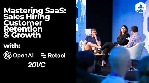 Mastering Saas Sales With Openai Retool And 20vc