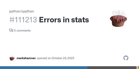 Errors In Stats · Issue 111213 · Pythoncpython · Github