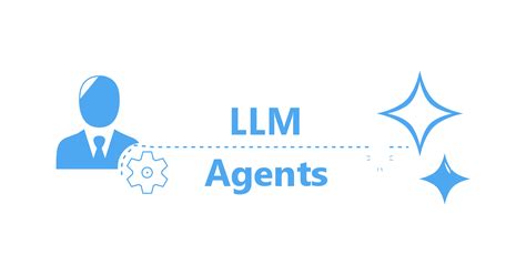 Guide To Understanding And Developing Llm Agents Dev Community