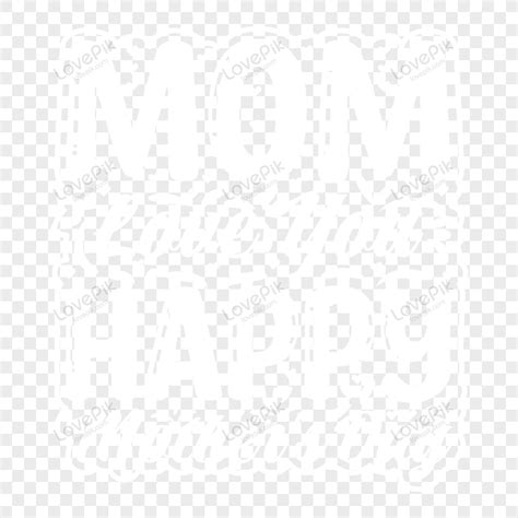 어머니의 날 인쇄술을 사랑합니다 Png 일러스트 및 벡터 이미지 무료 다운로드 Lovepik