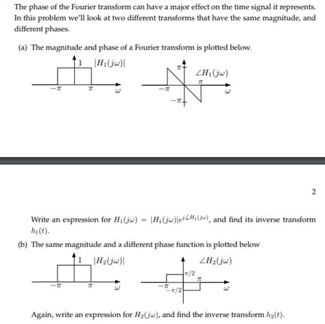 Solved 1 Fourier Transform Theorems We Have Two Signals T