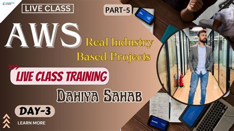Aws Real Industry Based Projects Live Class Training Day 3part 5aws Live Discussion Sanjay