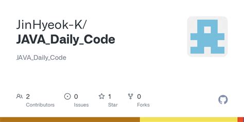 Github Jinhyeok Kjavadailycode Javadailycode