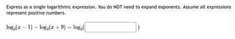 Solved Express As A Single Logarithmic Expression You Do