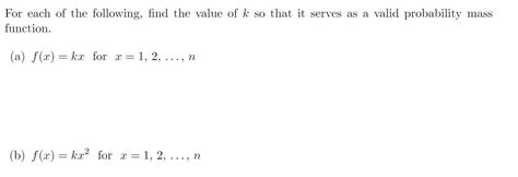 Solved For Each Of The Following Find The Value Of K So Chegg Com