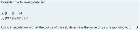 Solved Consider The Following Data Set X Yi Chegg