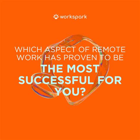 Remote Work Success Whats Your Secret Sauce Workspark Posted On The Topic Linkedin
