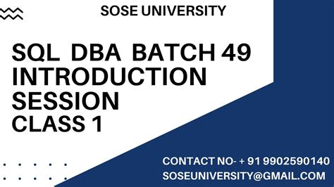 Sql Dba Batch 49 Introduction Session Class 1 Contact No 91