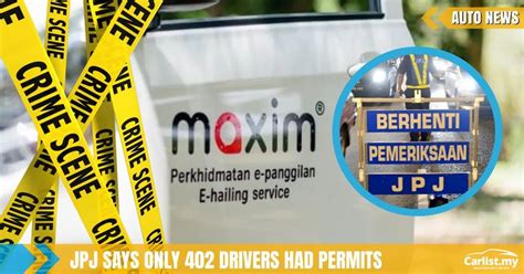 Maxim Calls JPJ S Charges Of Their Drivers Not Having EVP Permits