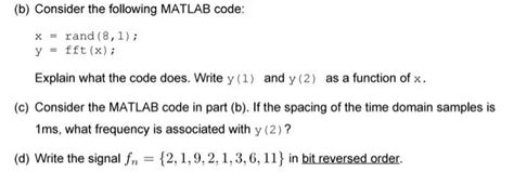 solved b consider the following matlab code x rand