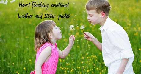 Best Quotes For Brother And Sister At Theresa Chapa Blog