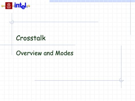 Ppt Crosstalk Overview And Modes In Transmission Lines Powerpoint Presentation Id 9121615