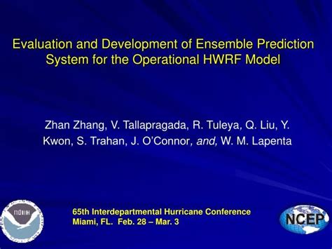 Ppt Evaluation And Development Of Ensemble Prediction System For The Operational Hwrf Model