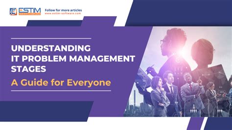 Understanding It Problem Management Stages A Guide For Everyone
