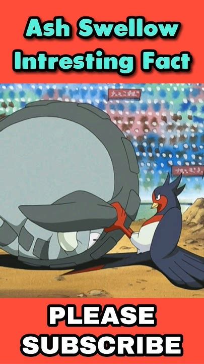 Ash Swellow Intresting Fact 🦅 Swellow Pokemon Shorts Youtube