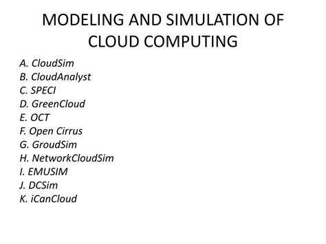 Ppt Modeling And Simulation Of Cloud Computing A Review Powerpoint Presentation Id 2391605