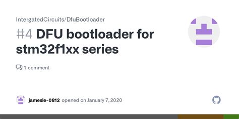 Dfu Bootloader For Stm32f1xx Series · Issue 4 · Intergatedcircuitsdfubootloader · Github
