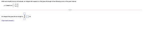 Solved Write And Simplify But Do Not Evaluate An Integral