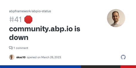 🛑 Is Down · Issue 41 · Abpframeworkabpio Status · Github
