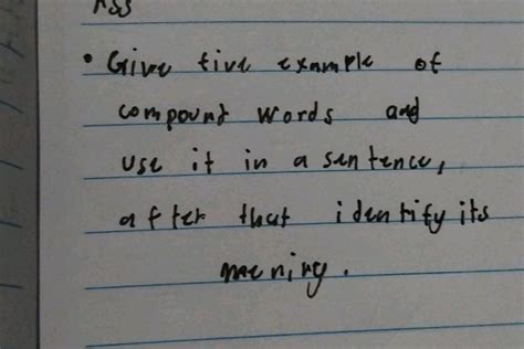 Give Five Example Of Compound Words And Use StudyX