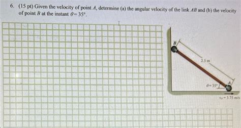 Solved Pt Given The Velocity Of Point A Determine Chegg Com