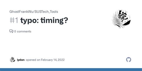 typo timing · issue 1 · ghostfrankwu sustech tools · github