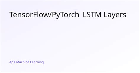 Tensorflowpytorch Lstm Layers