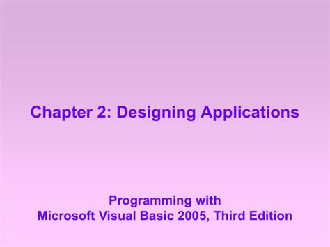 Visual Basic 2005 Designing Object Oriented Applications