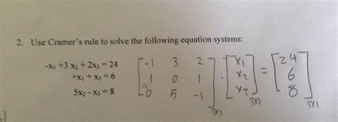 Solved Use Cramers Rule To Solve The Following Equation