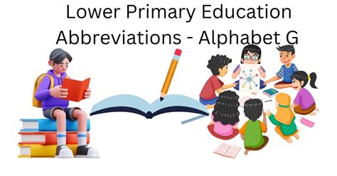 Lower Primary Education Abbreviations Alphabet G