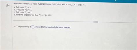 Solved A Random Variable X Has A Hypergeometric