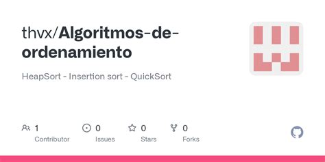 Github Thvxalgoritmos De Ordenamiento Heapsort Insertion Sort