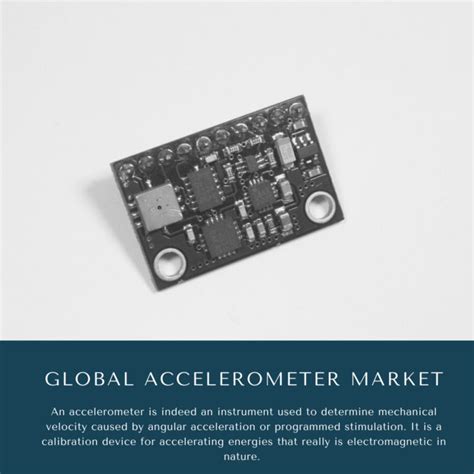 Global Accelerometer Market 2022 2027