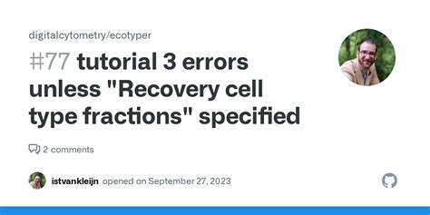 Tutorial 3 Errors Unless Recovery Cell Type Fractions Specified