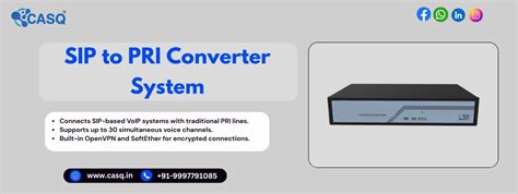 Sip To Pri Converter System Casq