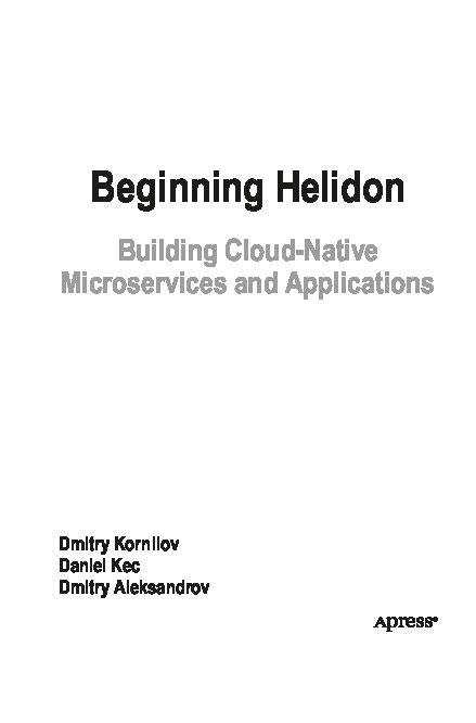 Beginning Helidon Building Cloud Native Microservices And Applications