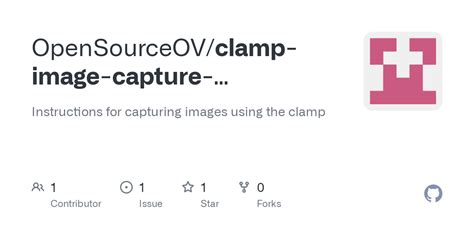 GitHub OpenSourceOV Clamp Image Capture Instructions Instructions