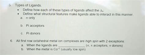 Solved 5 Types Of Ligands Define How Each Of These Types