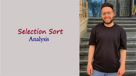 شرح Data Structures And Algorithms Using C Selection Sort Analysis Youtube