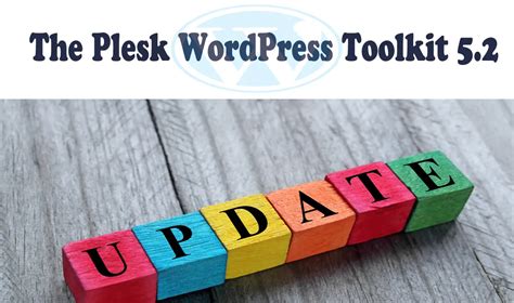 The Plesk WordPress Toolkit Is Now Available