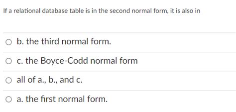 Solved If A Relational Database Table Is In The Second