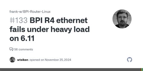 Bpi R4 Ethernet Fails Under Heavy Load On 611 · Issue 133 · Frank W