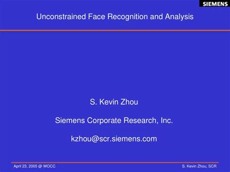 Ppt Unconstrained Face Recognition And Analysis S Kevin Zhou Siemens Powerpoint