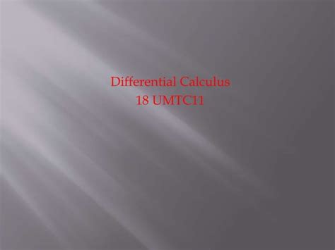 Differential Calculus Pptx